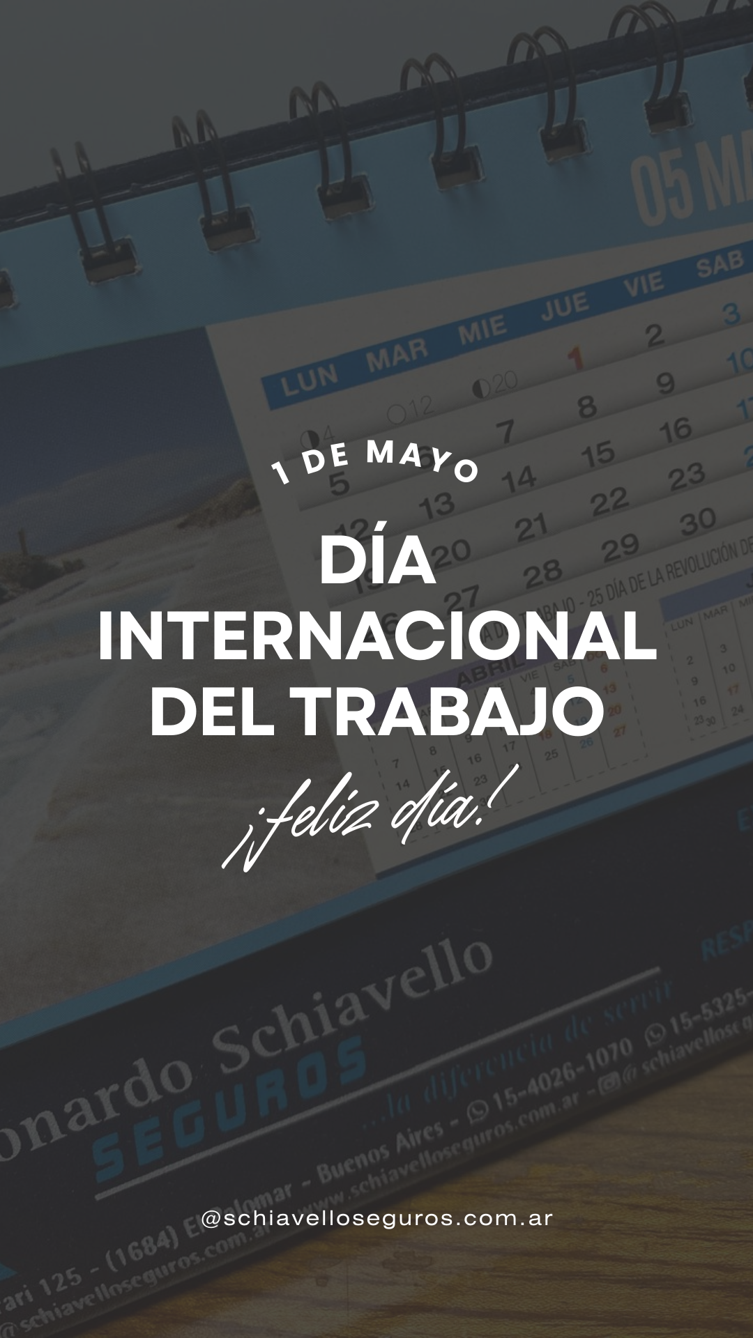 1 DE MAYO DIA DEL TRABAJADOR – Schiavello Seguros